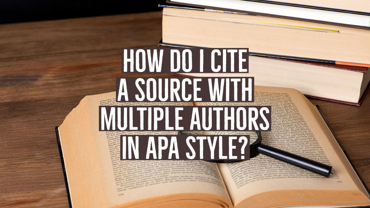 How Do I Cite A Source With Multiple Authors In APA Style Simply Psychology