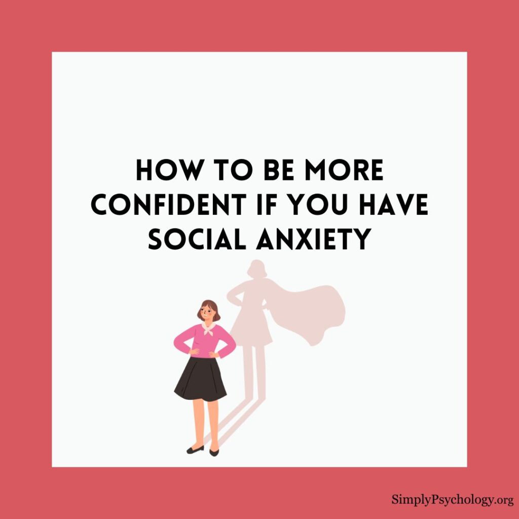 How To Be More Socially Confident When You Have Social Anxiety